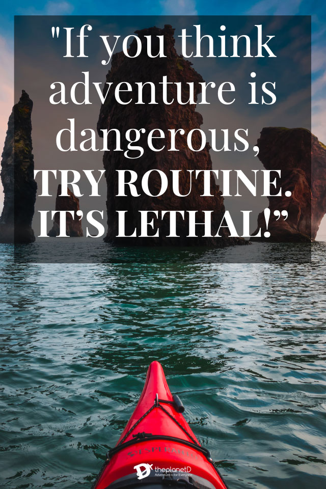Adventure Quotes to Get You Out of Your Comfort Zone - Getaway4