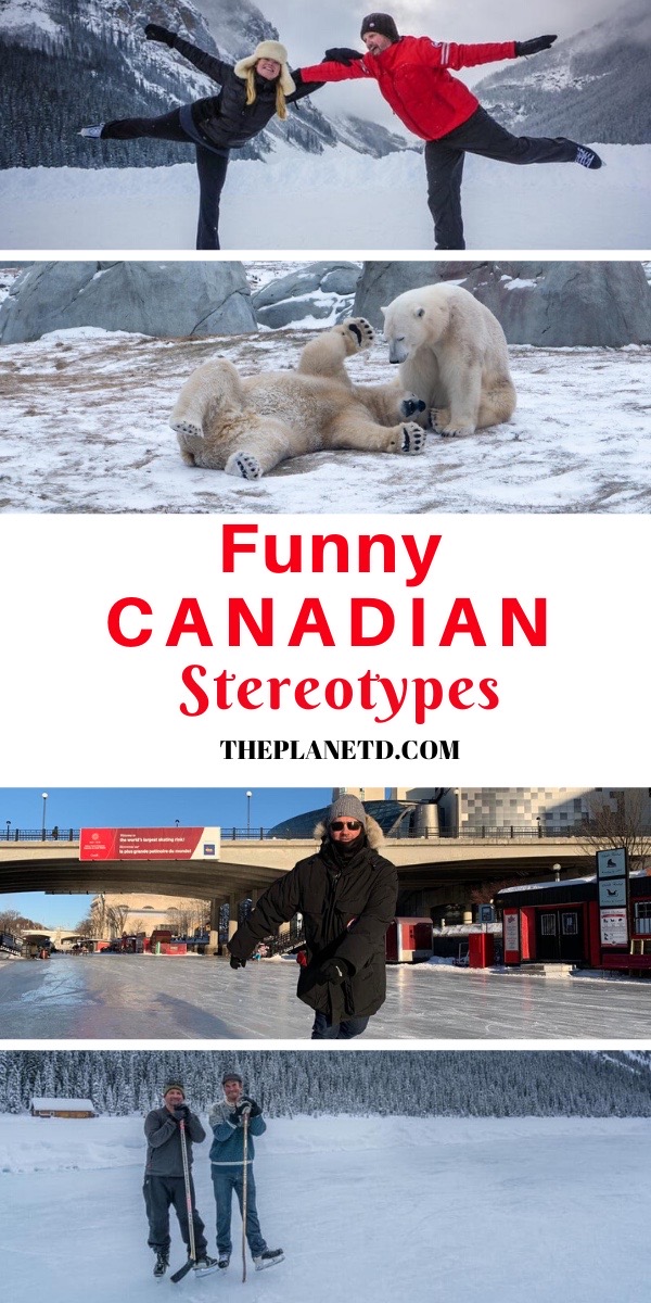 Funny Canadian Stereotypes Plus a Few That Are True | The Planet D