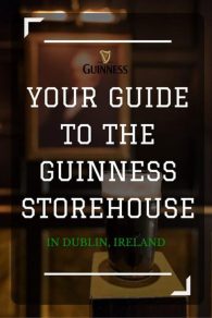 The Ultimate Guinness Storehouse Dublin Tour | The PlanetD
