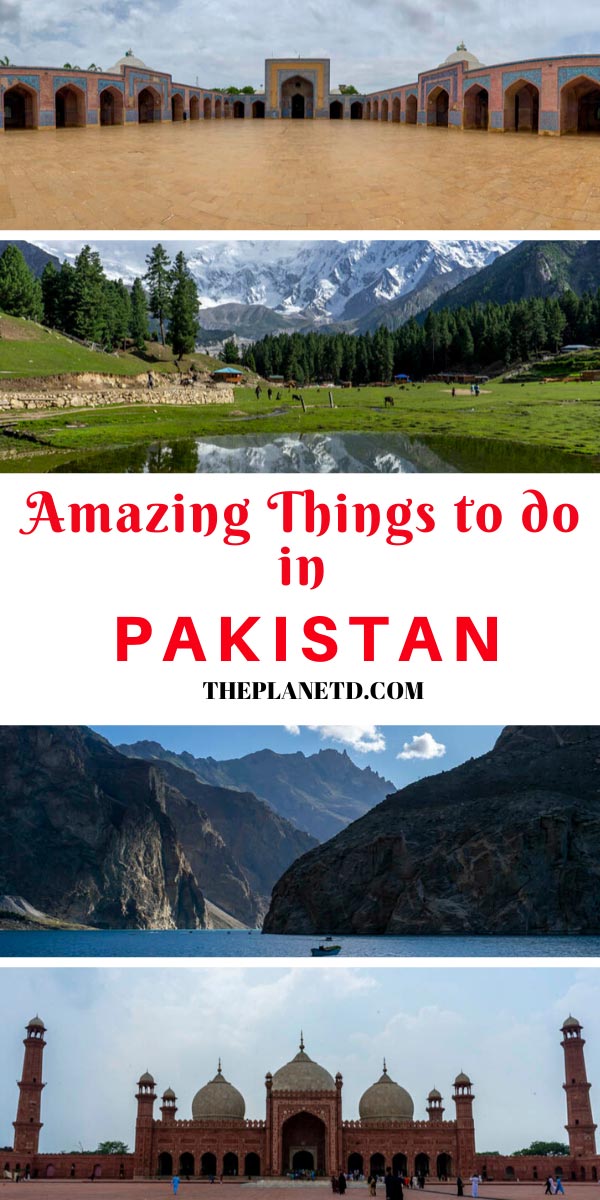 13 Amazing Things to do in Pakistan | The Planet D