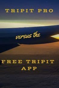 TripIt Trip Planner - Free vs Pro, Which Way Do You Go?